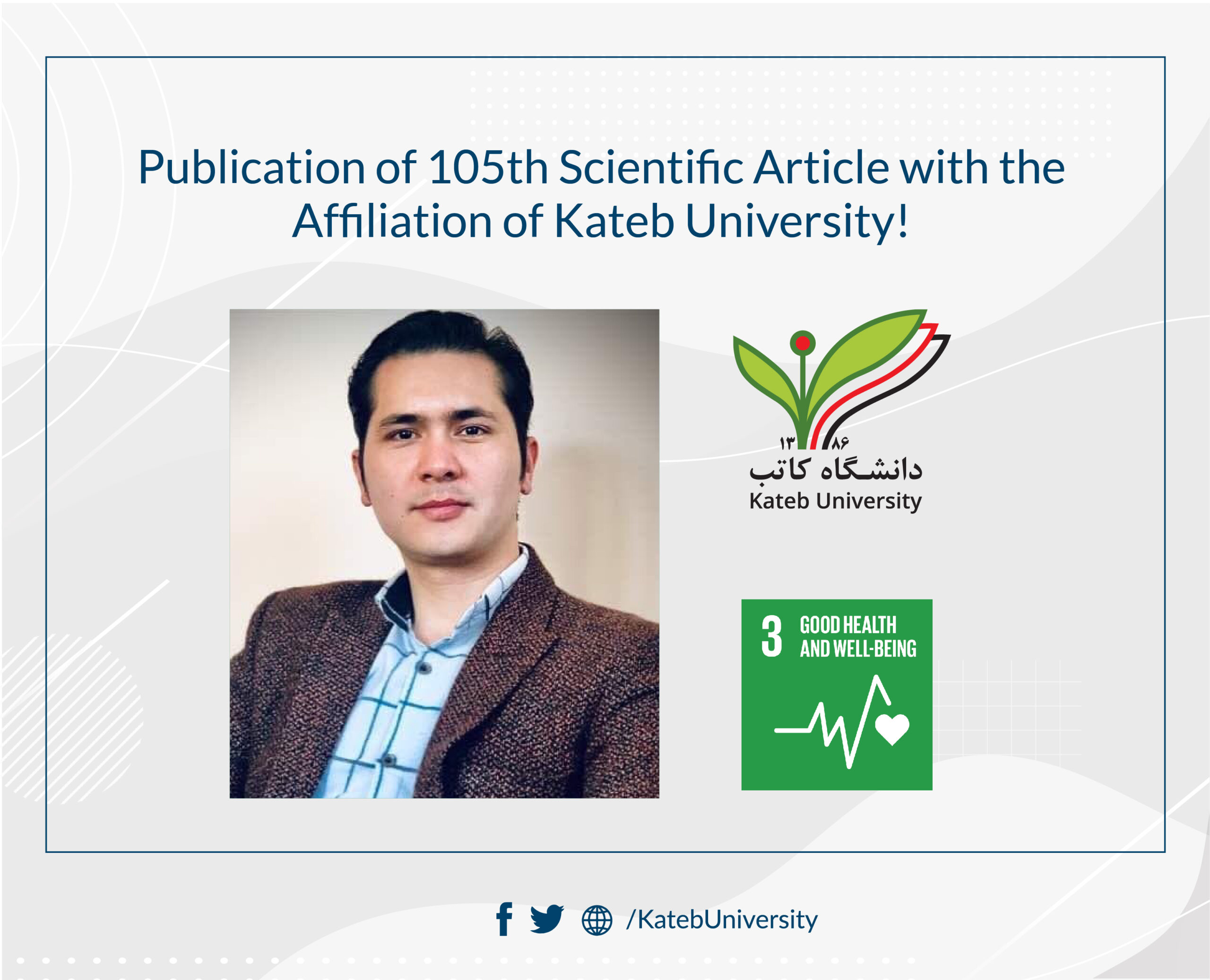 Publication of 105th Scientific Article with the Affiliation of Kateb ...